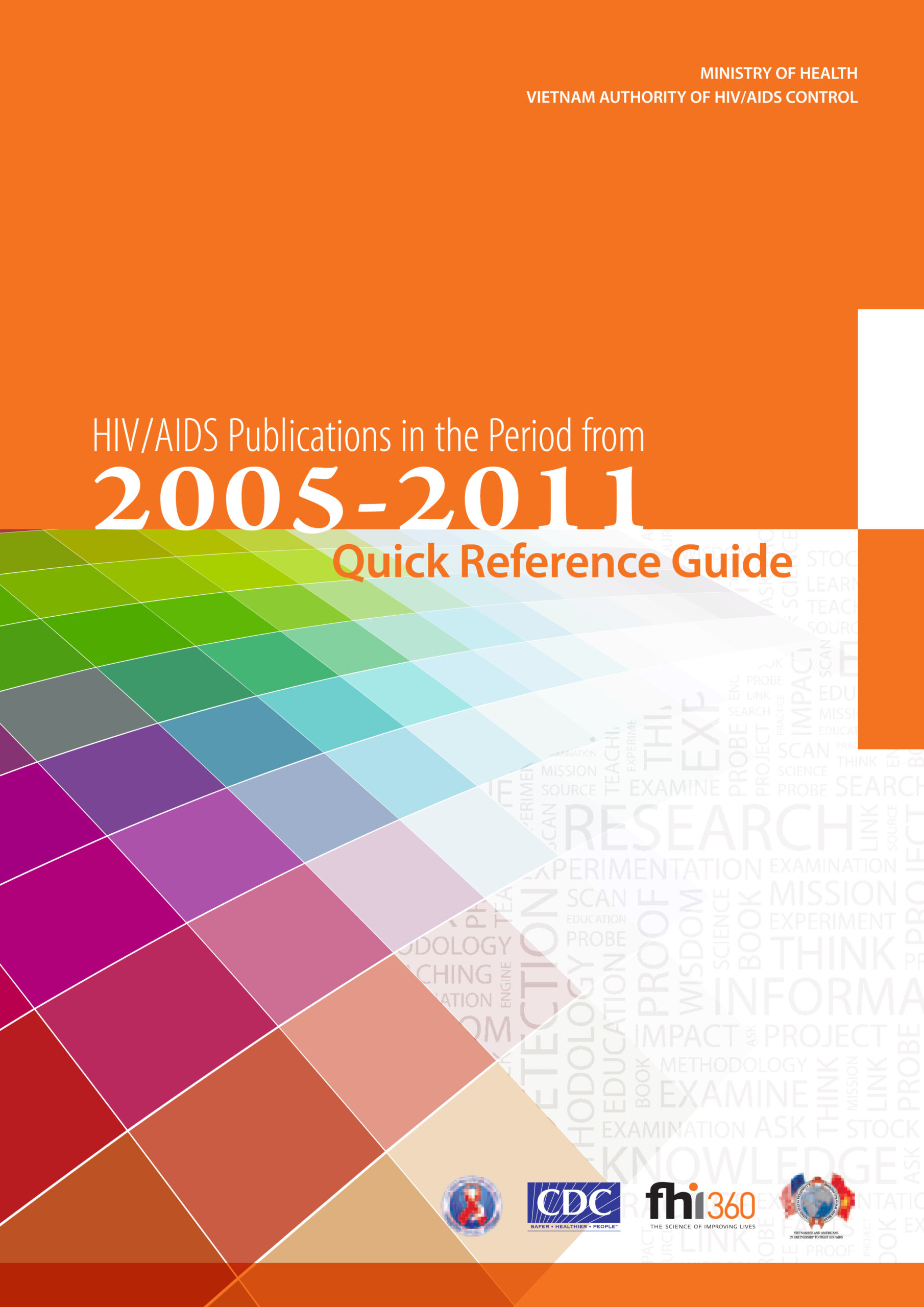 Quick Reference Guide for HIV/AIDS Publications in the Period of 2005 ...